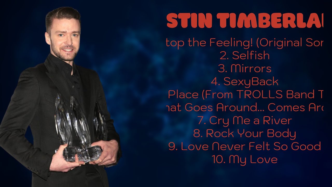 Justin Timberlake ~ Greatest Hits Full Album ~ Best Old Songs All Of ...