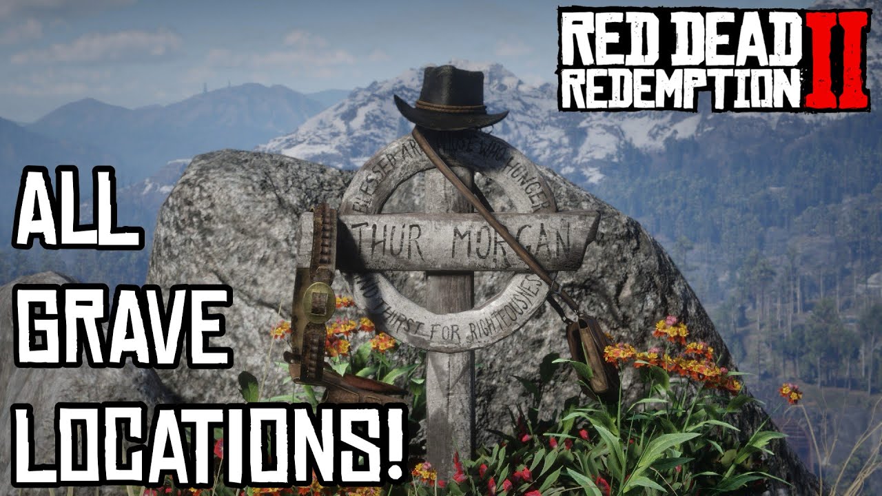 ALL GRAVE LOCATIONS! - RED DEAD REDEMPTION 2! (HOW TO FIND ALL ...