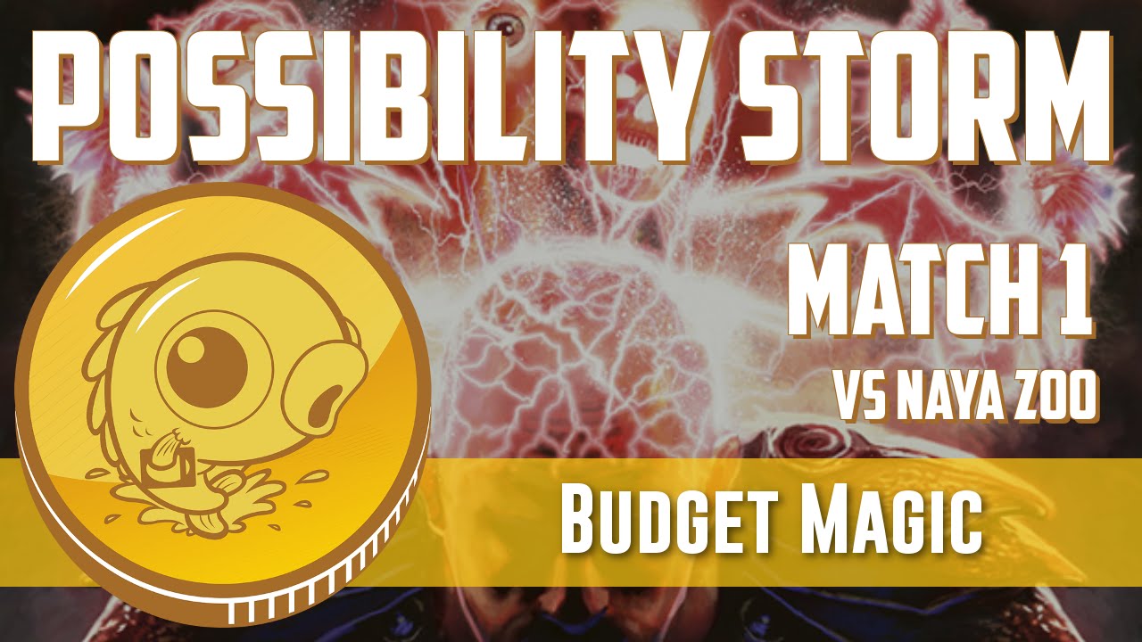 Budget Magic: Possibility Storm vs Naya Zoo (Match 1) - YouTube