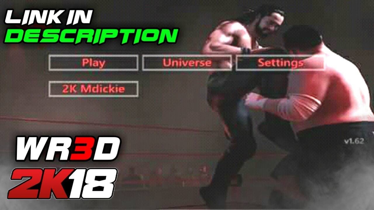 WR3D 2K18 V1.2 BY SS CC | WR3D WWE MOD | WR3D LATEST MOD LINK IN ...