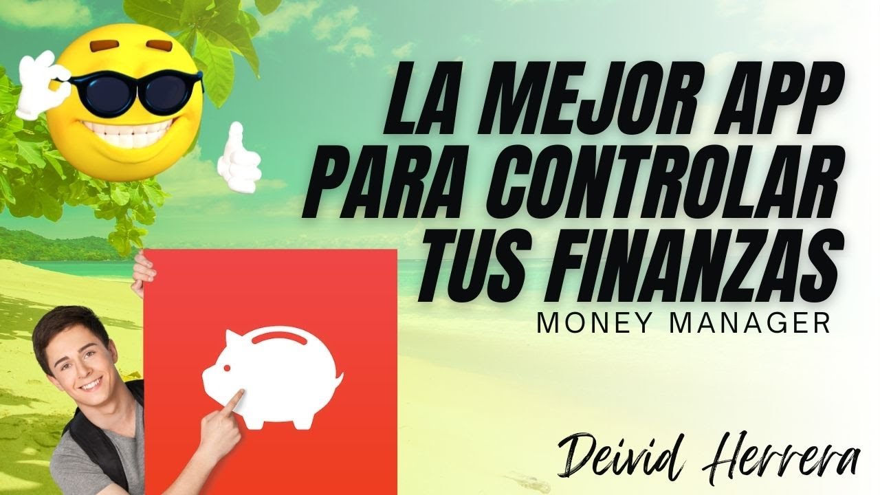 CÓMO CONTROLAR TUS FINANZAS | MEJOR APP REGISTRO CONTABLE O MONEY ...