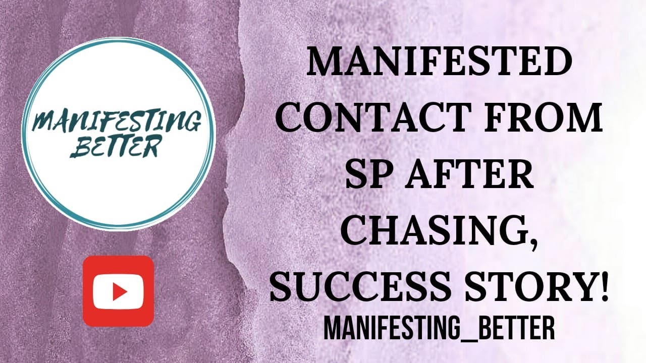 Manifested contact from SP after chasing, SUCCESS STORY - YouTube
