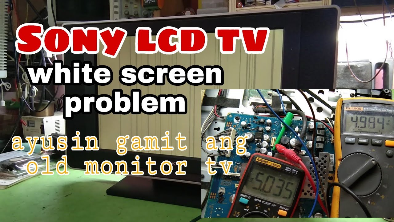 Sony lcd tv white screen problem done - YouTube