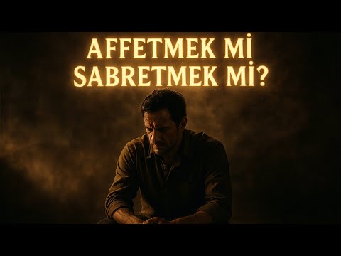 Affetmek mi Zor, Sabretmek mi? – Kalbe Dokunan Bir Sınav #Sabır #Affetmek #PeygamberimizinHayatı
