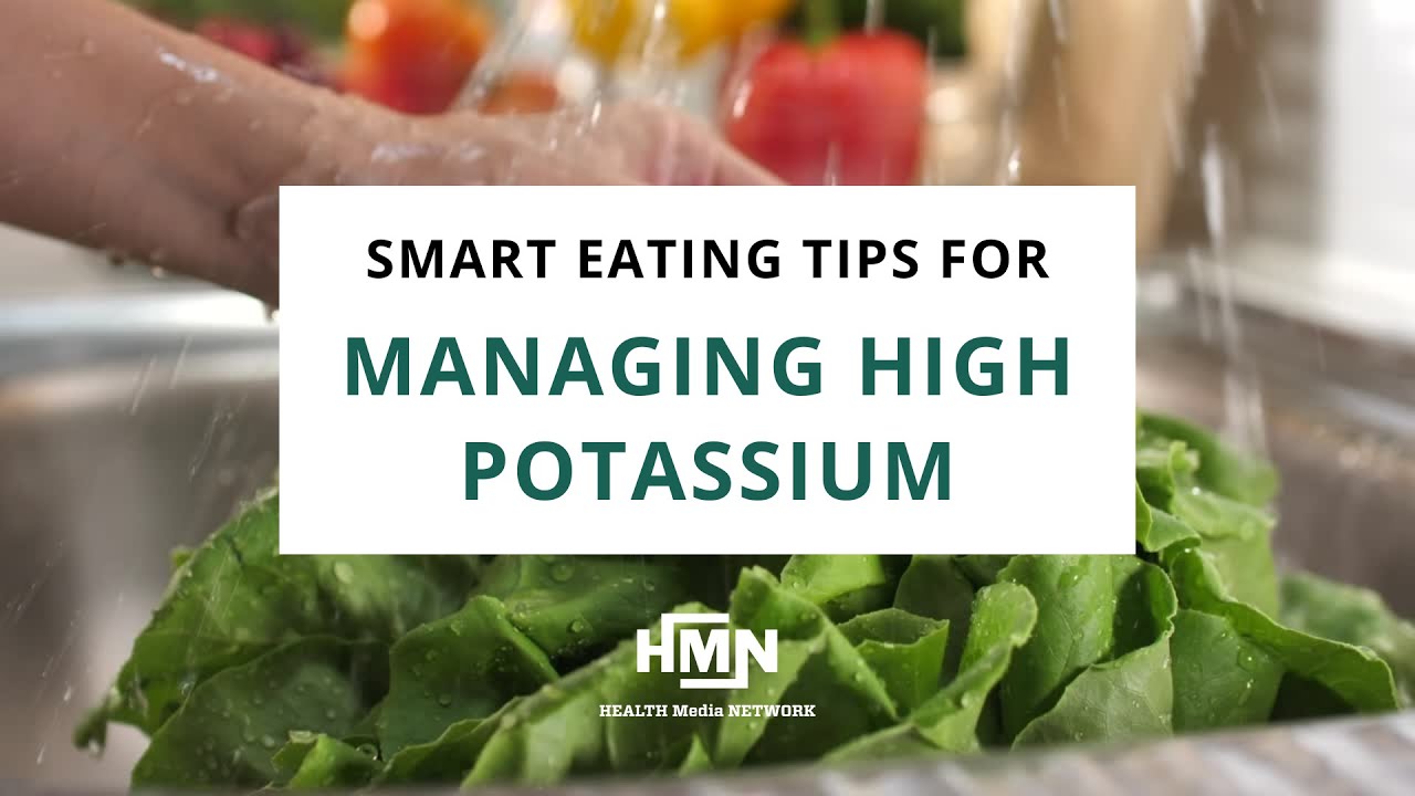 Smart Eating Tips for Managing High Potassium - YouTube