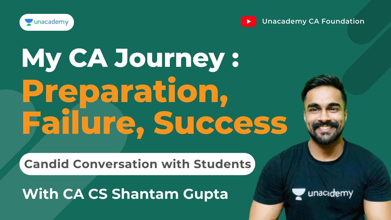 My CA Journey : Preparation, Failure, Success | With CA CS Shantam ...