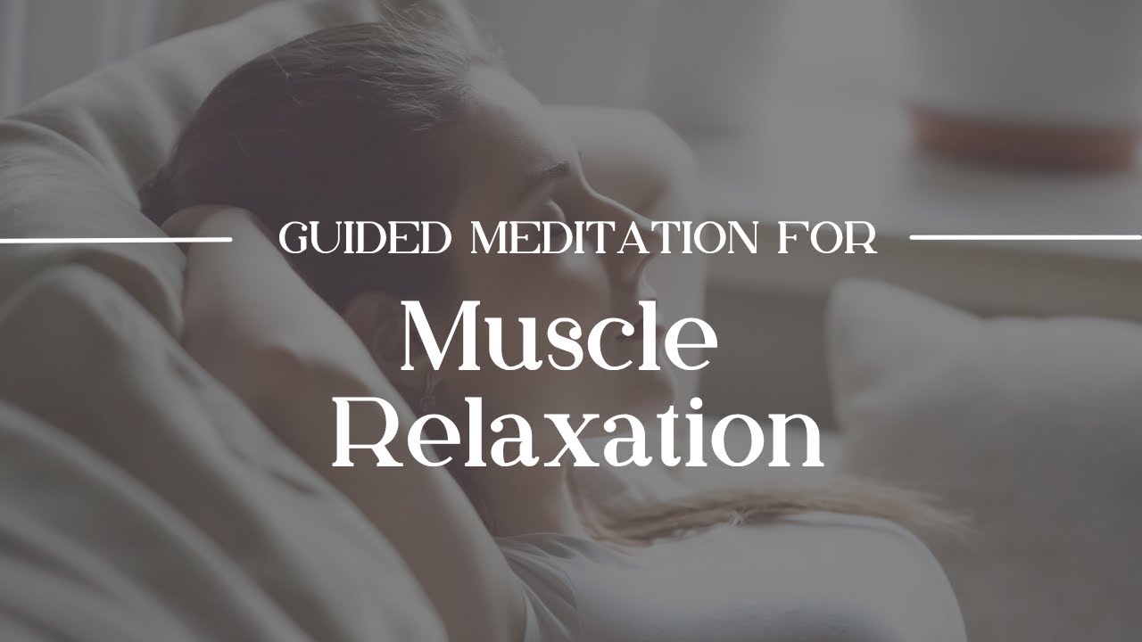Release & Restore: A Progressive Muscle Relaxation Meditation - YouTube