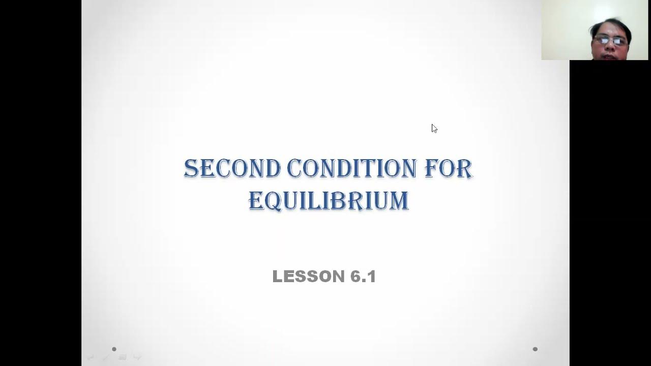 Lecture on Second Condition of Equilibrium - YouTube