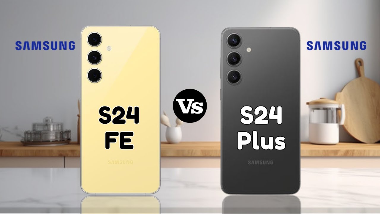 Samsung S24 FE Vs Samsung S24 Plus | Full Comparison | SB Tech - YouTube