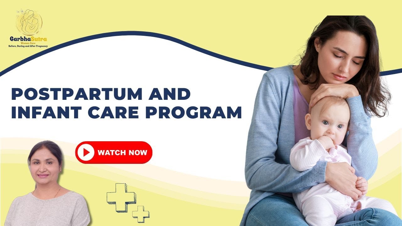 Postpartum and infant care program | Garbhasutra - YouTube