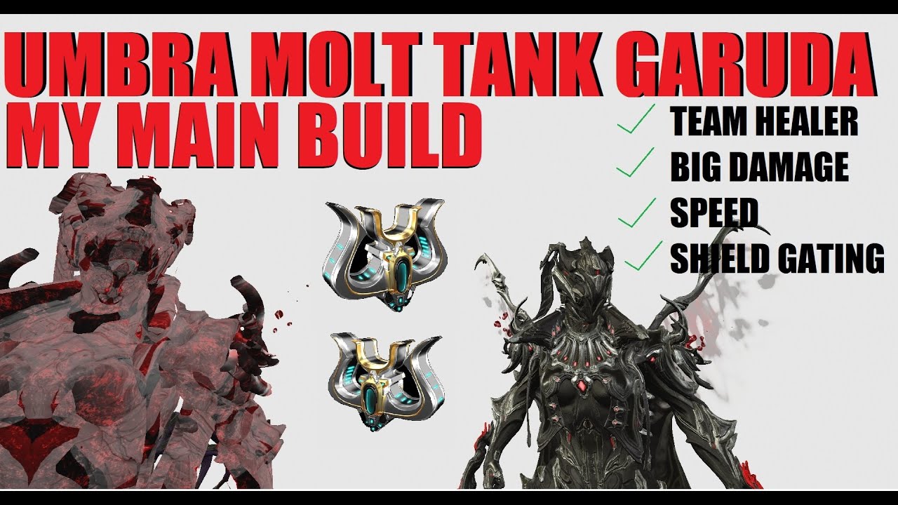 [WARFRAME] Umbra Molt Garuda! My Current MAIN BUILD In-Depth Guide l Veilbreaker - YouTube