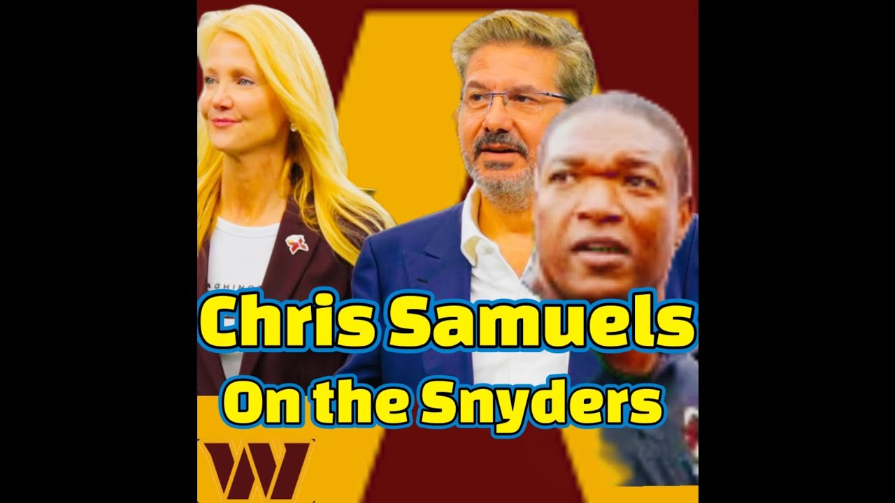 Former Commanders Chris Samuels Keeps It 100 About The Snyder's - YouTube