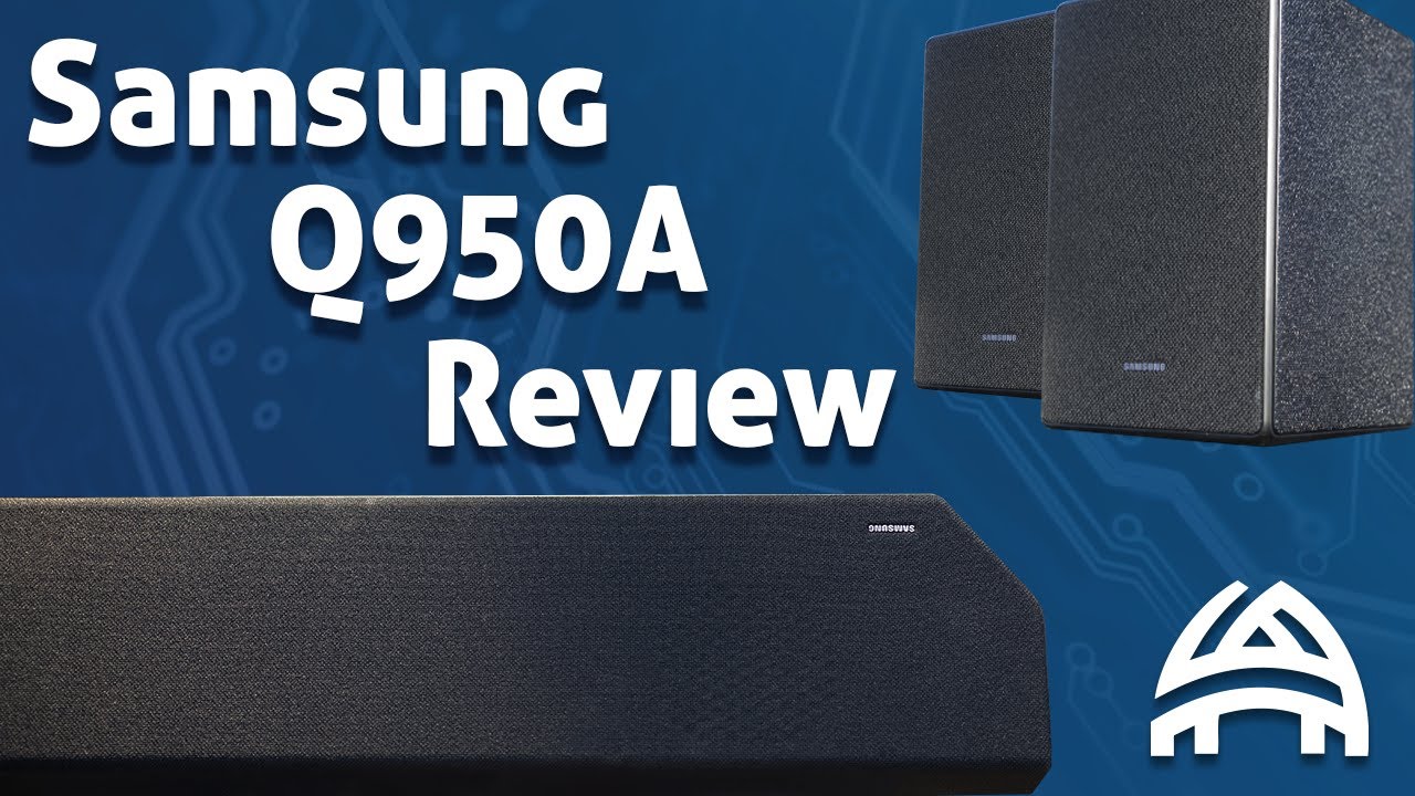 The Best Soundbar of 2021? - Samsung Q950A Review - YouTube