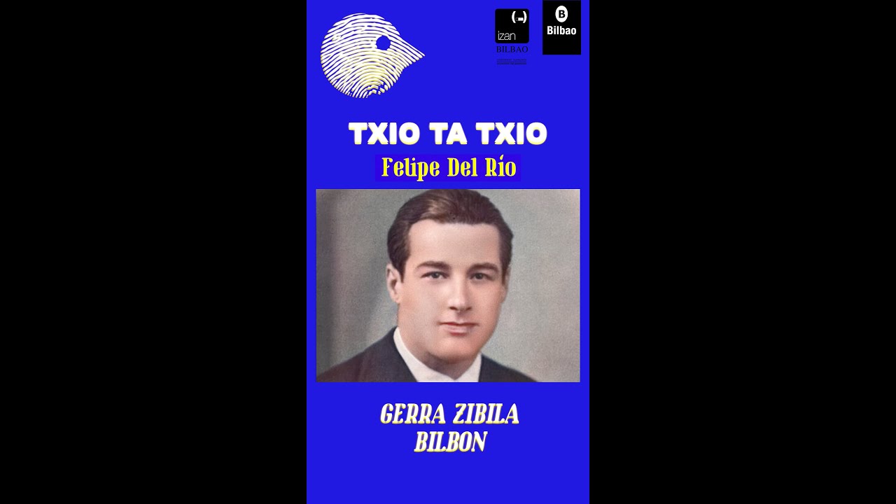 Txio Ta Txio – Felipe del Río - YouTube