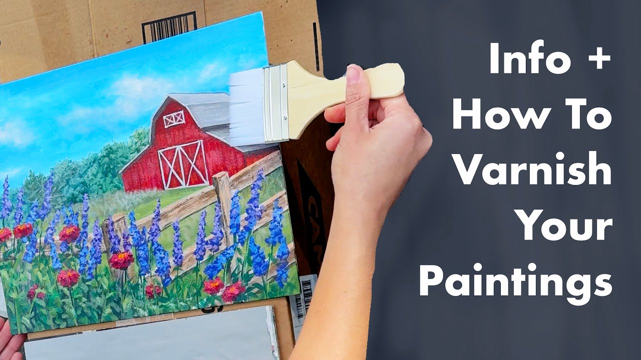 What You Need to Know about Varnishing Your Paintings! - YouTube