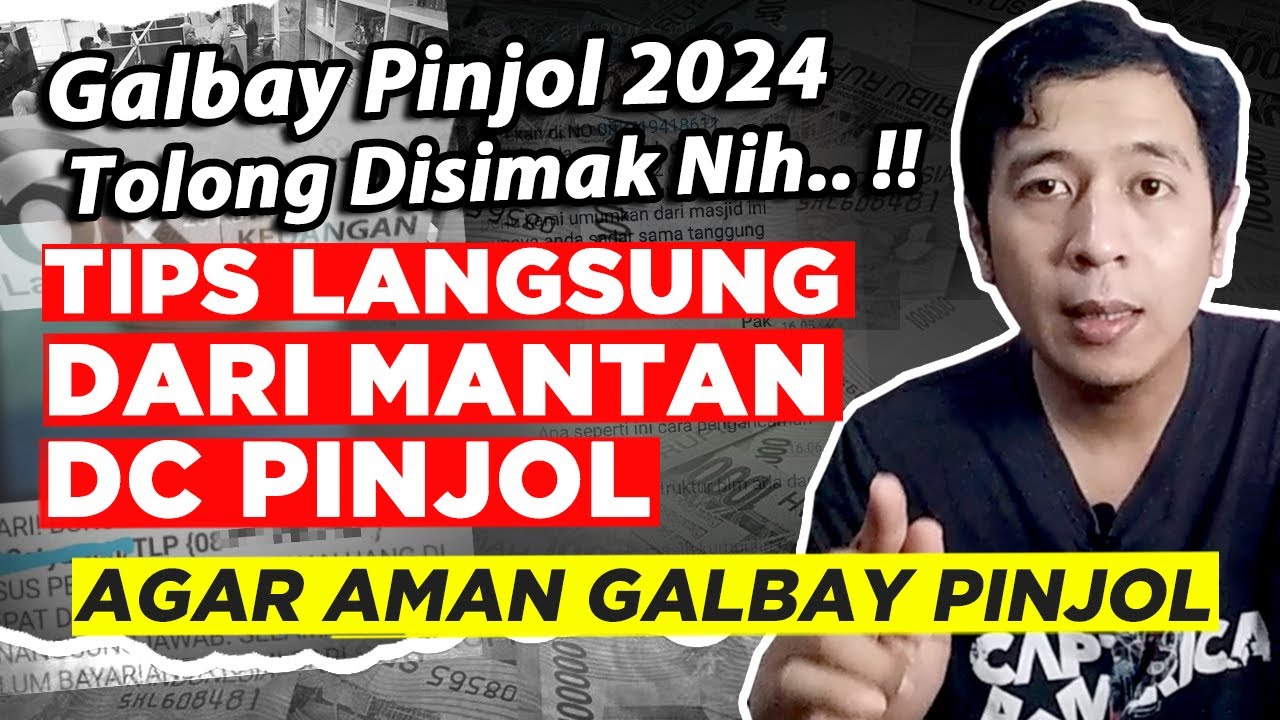 Galbay 2024 Wajib Simak !! Tips Langsung Dari Mantan DC Pinjol Biar ...