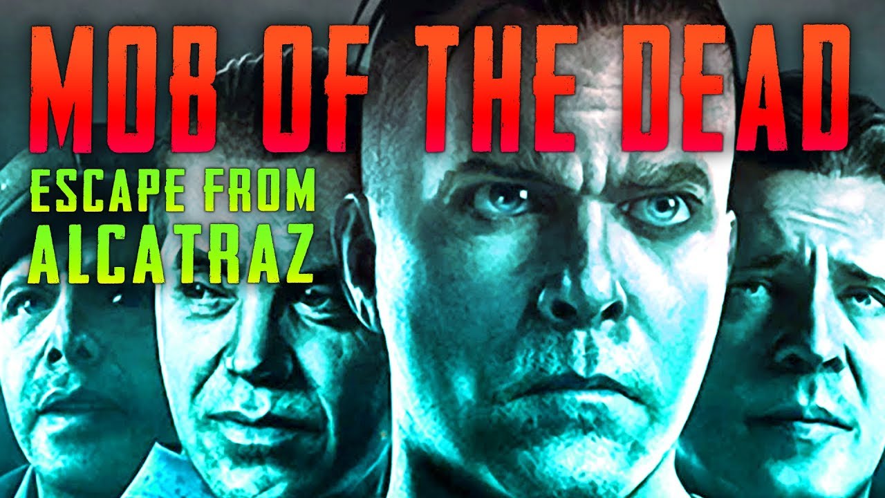 MOB OF THE DEAD: Escape From Alcatraz (Call of Duty Zombies) - YouTube