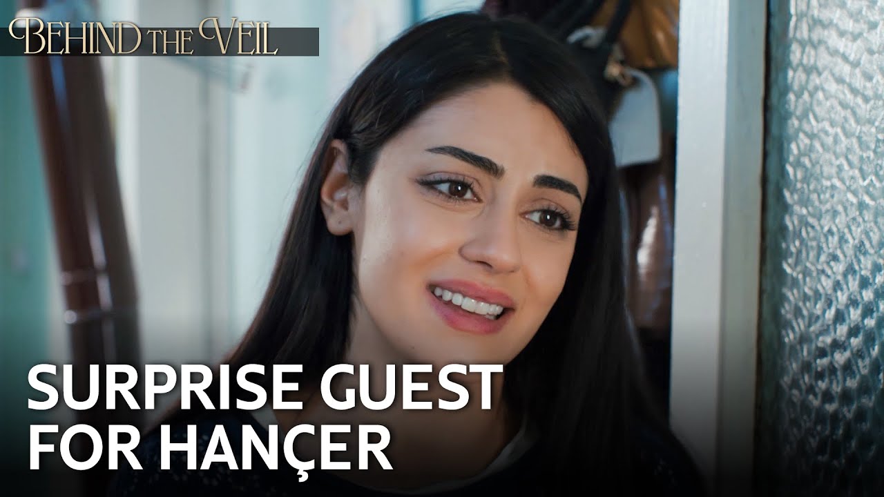 A happy development for Hançer | Behind the Veil Episode 107 | Season 2 ...