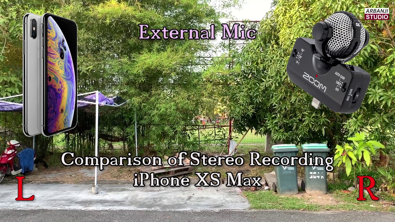 Comparison Stereo Recording Internal Mic vs External Mic - iPhone XS ...