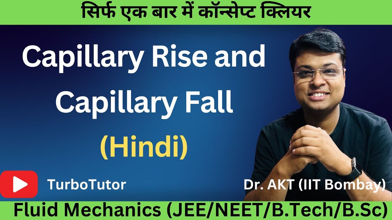 Capillary Rise and Capillary Fall|AKT_Hindi - YouTube