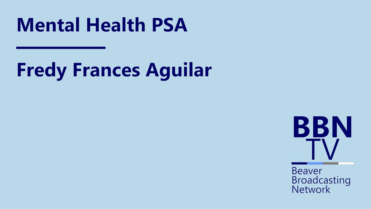 Mental Health PSA - Fredy Frances Aguilar - YouTube