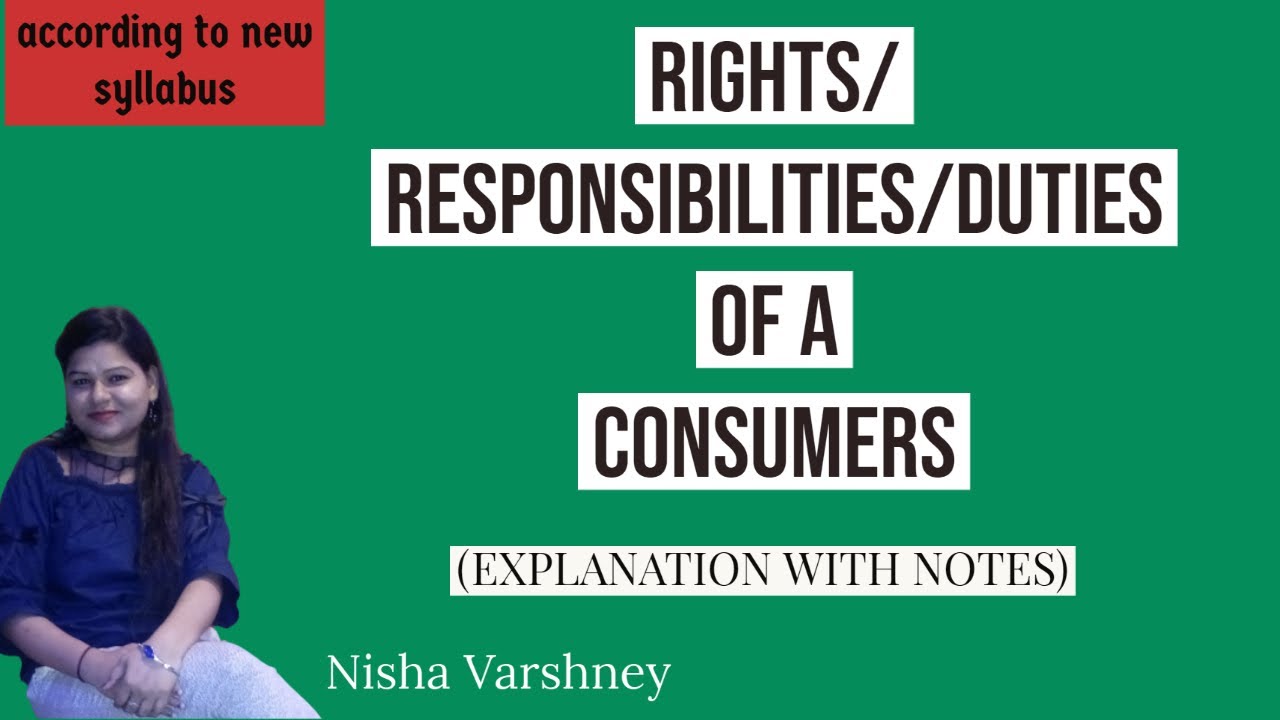 | RIGHTS AND RESPONSIBILITIES / DUTIES OF CONSUMER | CONSUMER ...