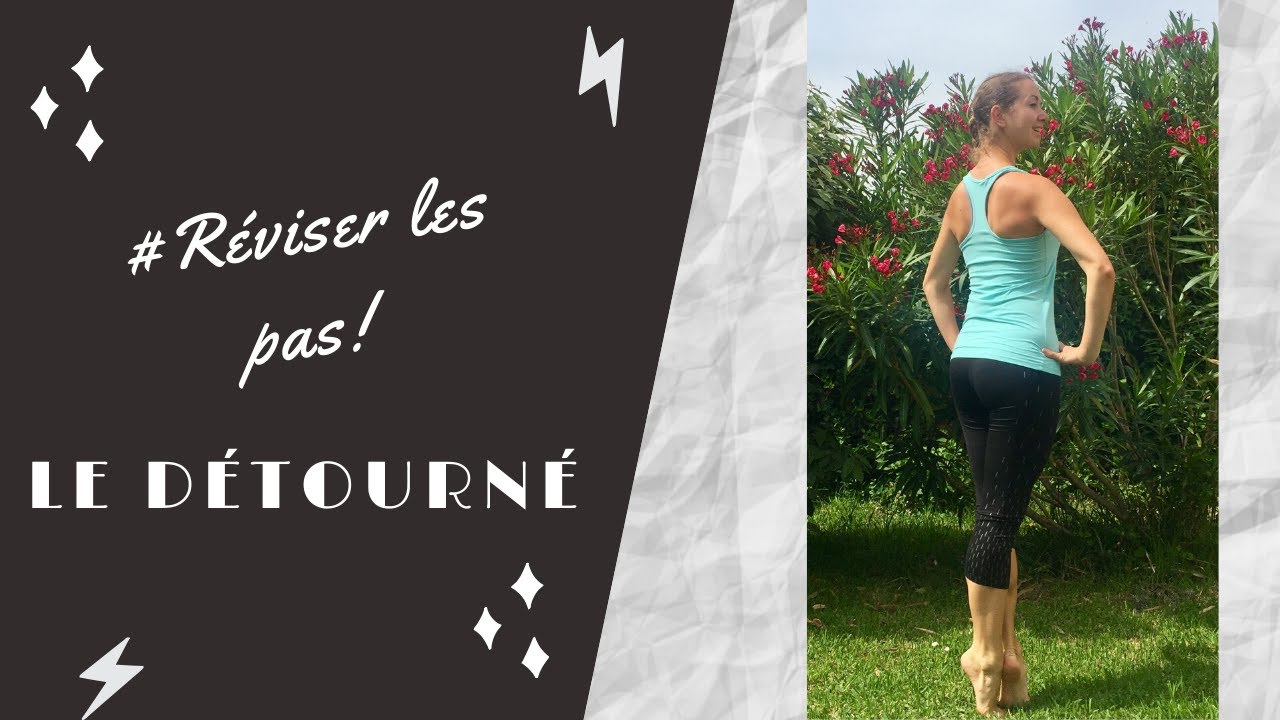 Réviser les Pas #3 - Le Détourné - Danse Classique I Noëllie Coutisson ...