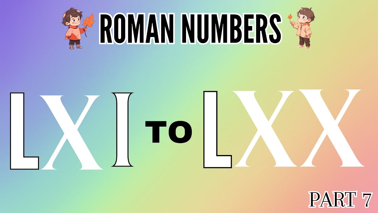 Roman numbers 61 to 70 | Roman numericals | 61 to 70 Roman numbers ...