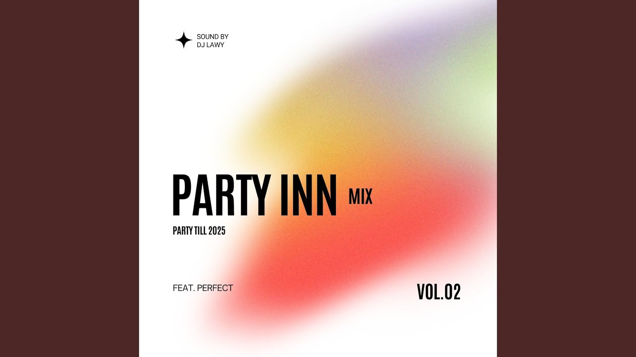 Party INN Mix (Party Till 2025) (Vol. 2) - YouTube