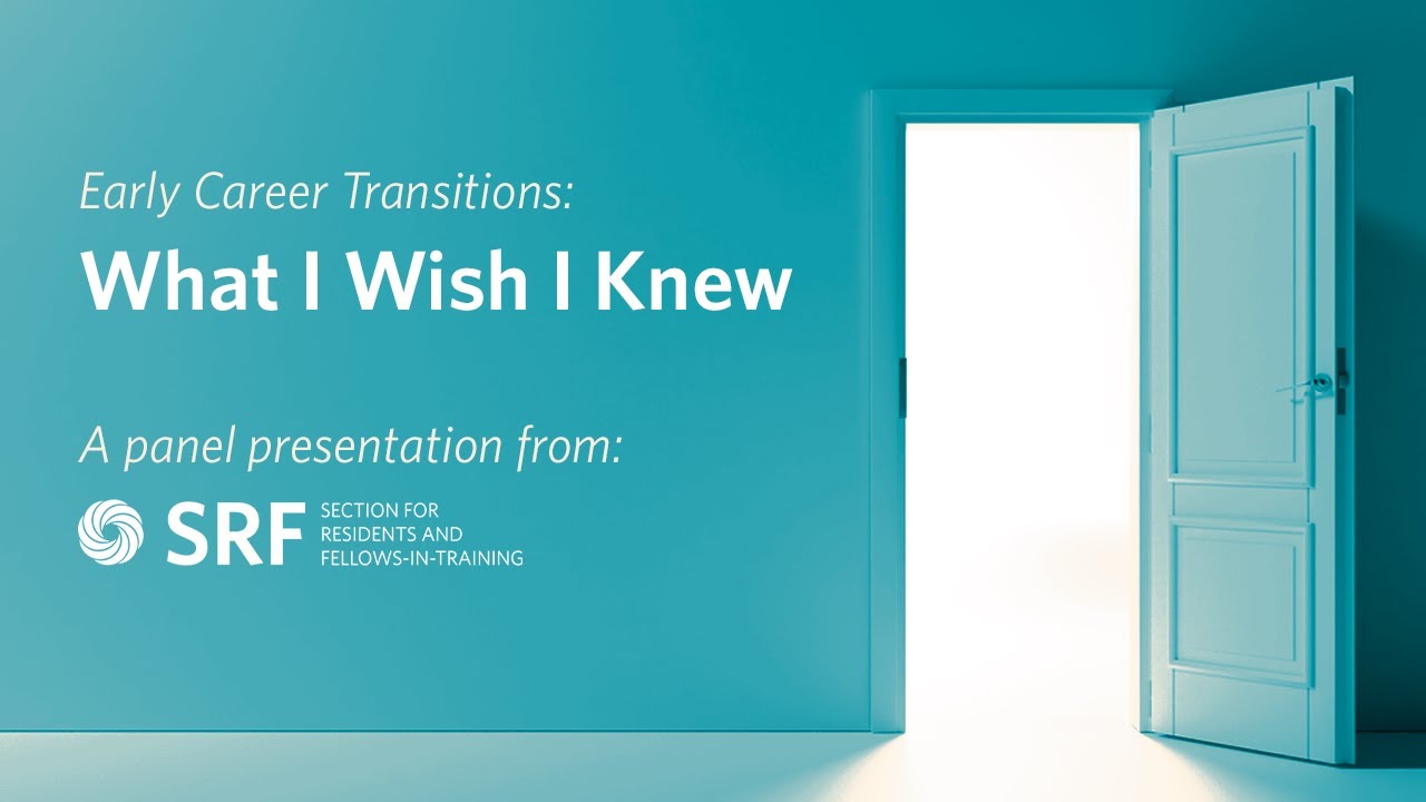 SRF Panel Presentation, Early Career Transitions: What I Wish I Knew ...