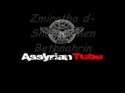 Assyrian - Zmirotho d-Shabre Men Bethnahrin - Nisan