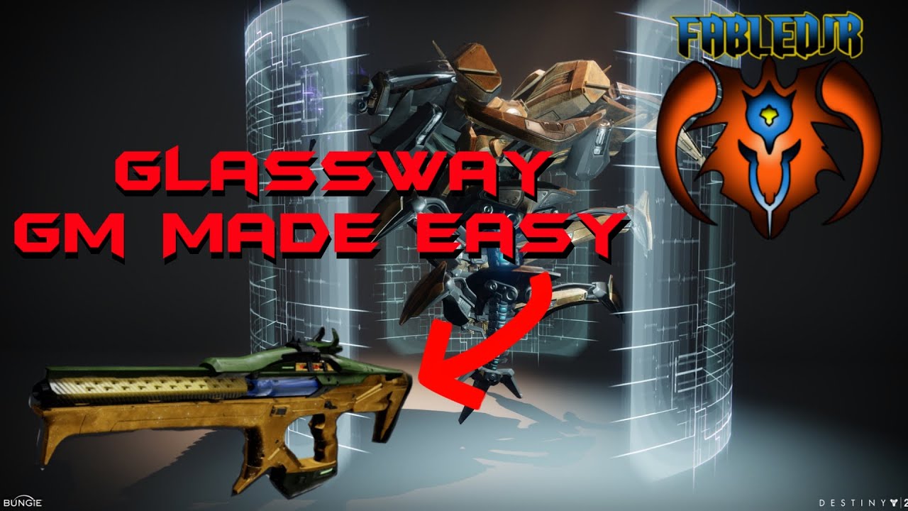 Destiny 2 : Glassway GM made easy guide - YouTube
