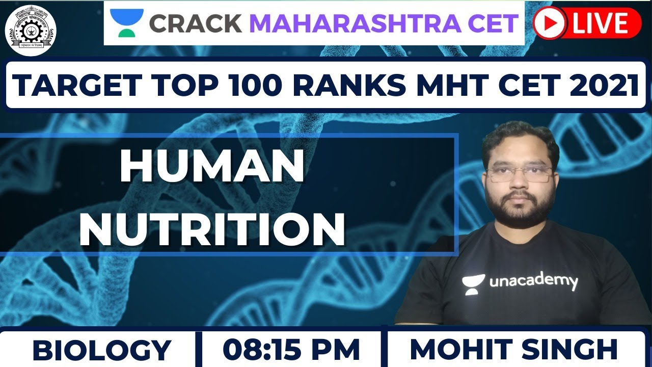 Human Nutrition | Biology | Target MHT CET 2020-2021 | Mohit Singh ...