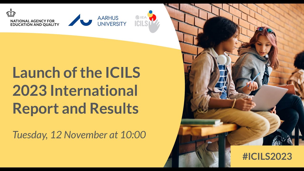 Launch of the ICILS 2023 International Report and Results - YouTube