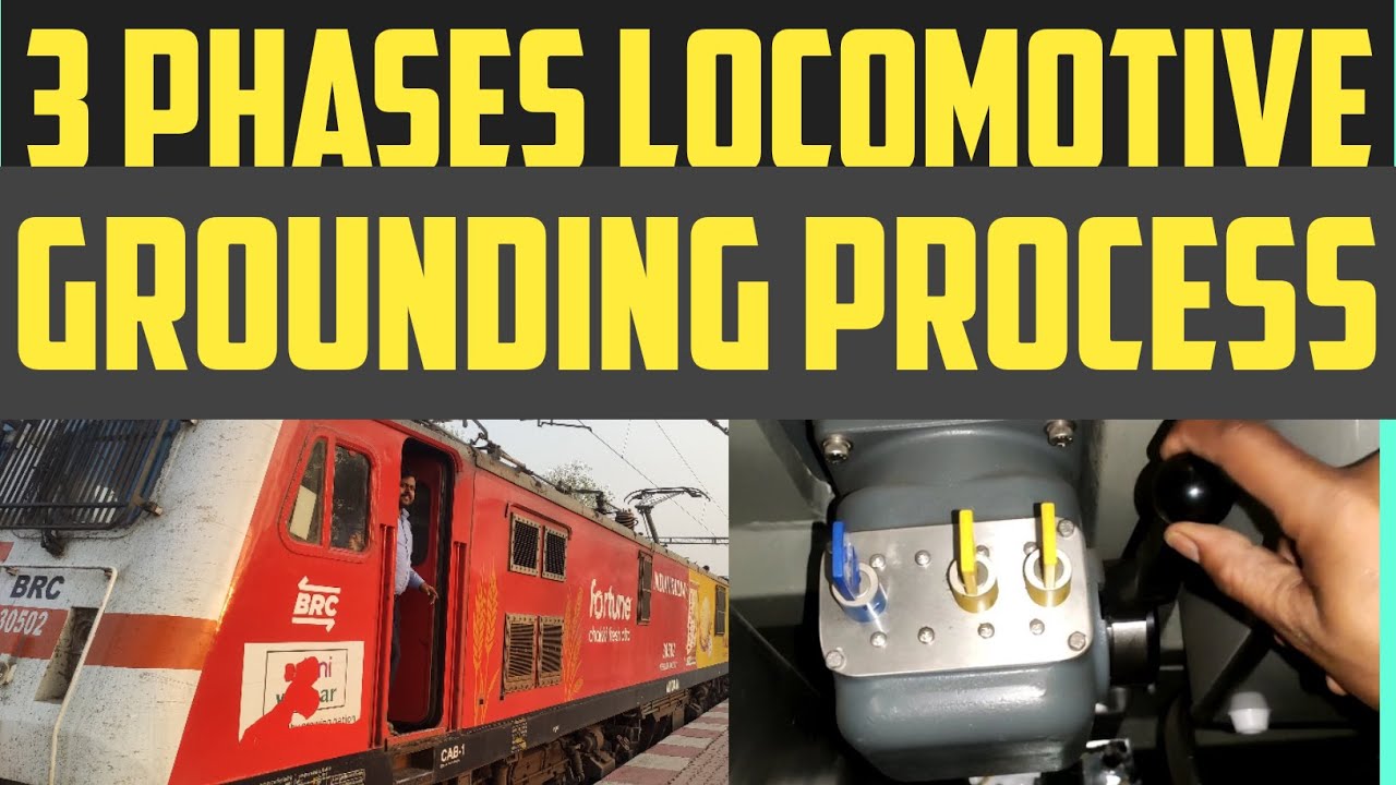 Three phase locomotive grounding process।3 PHASES LOCO TROUBLESHOOTING ...