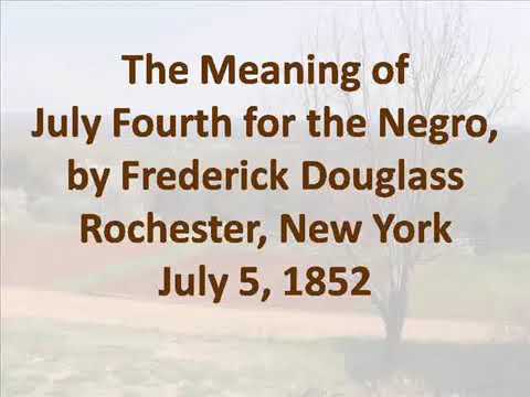 "Meaning of July 4th for the Negro - Frederick Douglass Speech - Hear ...