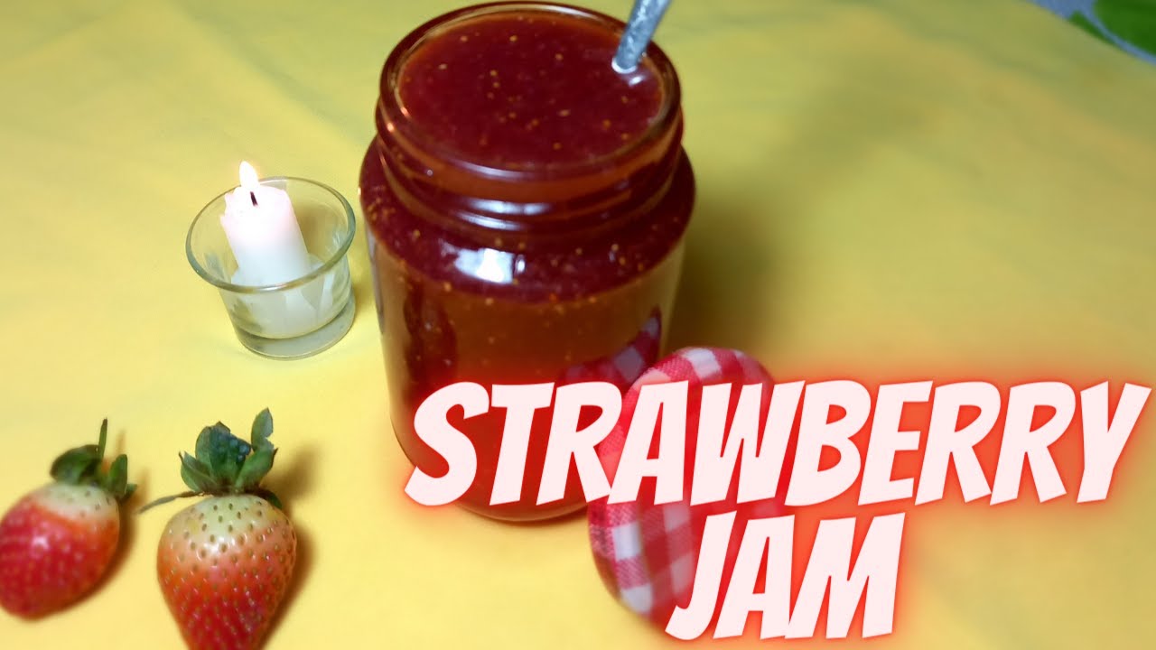 🍓 HOW TO MAKE PERFECT STRAWBERRY JAM | STRAWBERRY JAM RECIPE - YouTube