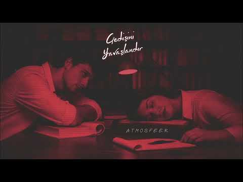 Atmosfeer - Gedişini Yavaşlandır (Official Audio)