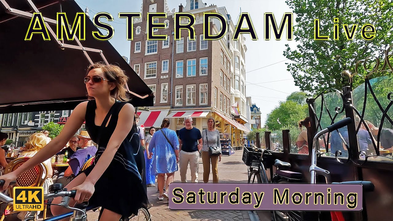 ☀️Holiday Vibes on a Busy Sunny Saturday Morning in Amsterdam - 4K ...