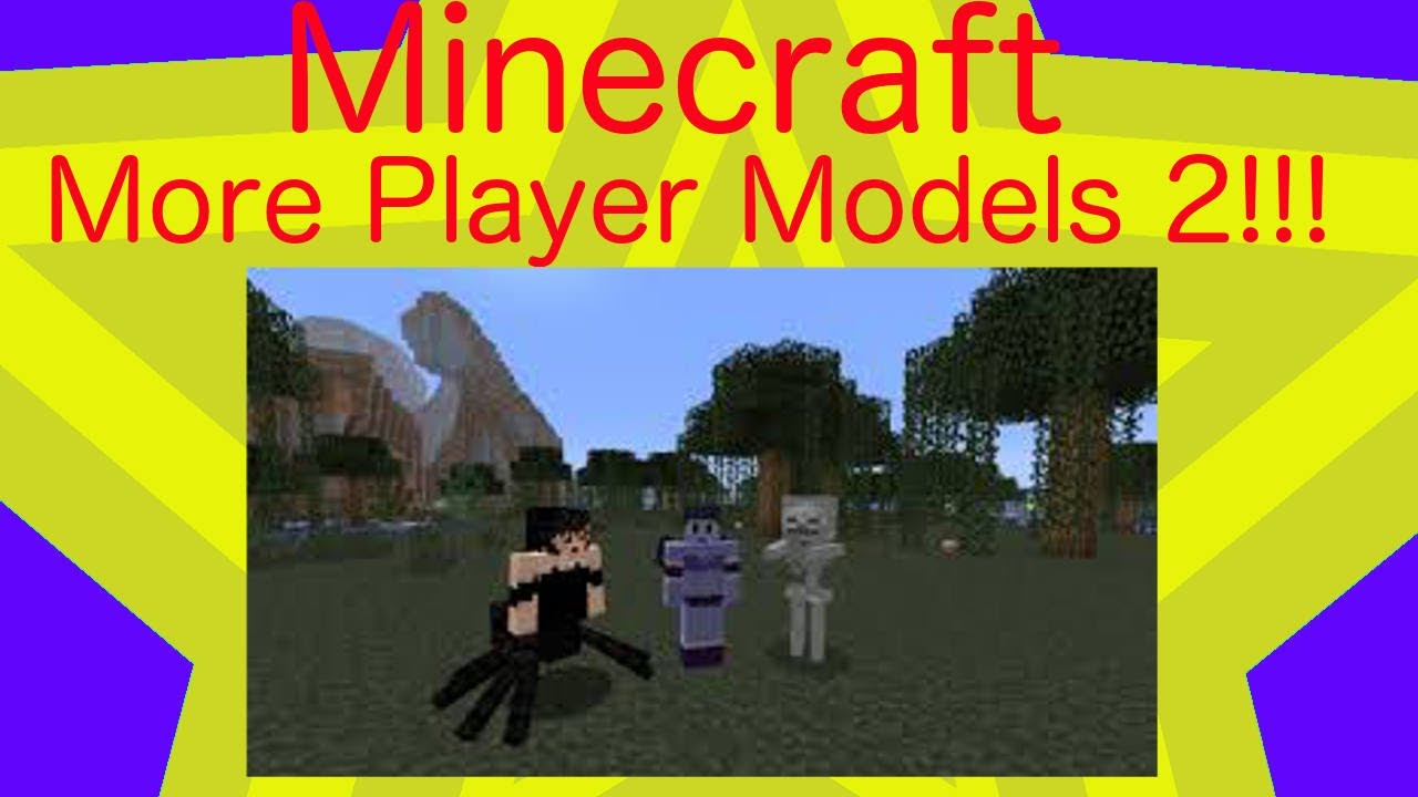 MORE PLAYER MODELS 2 MOD!!!!! - YouTube
