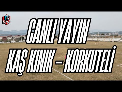 KAŞ KINIK SPOR - KORKUTELİ BELEDİYESPOR  CANLI YAYIN