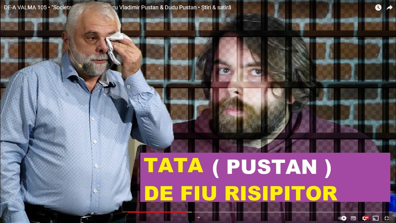 TATA DE FIU RISIPITOR ( DUDU - PUSTAN INCHIS ) - YouTube