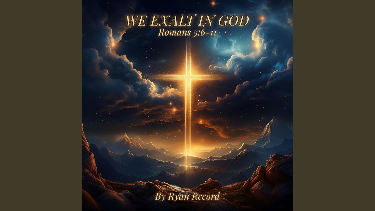We Exalt in God - YouTube