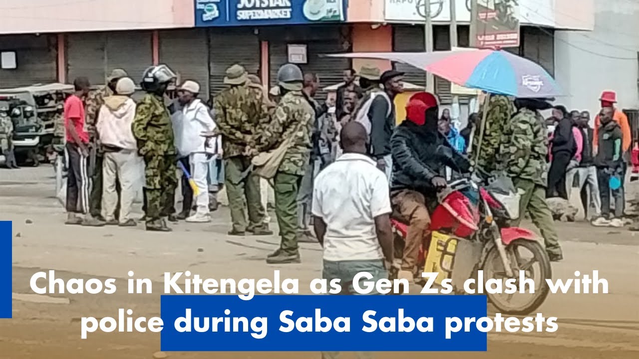 Chaos in Kitengela as Gen Zs clash with police during Saba Saba ...