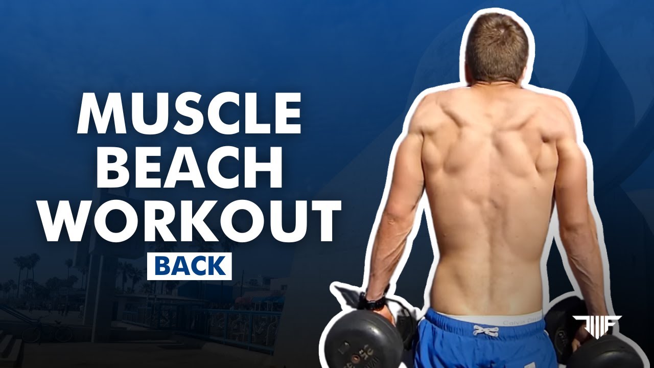 Muscle Beach Workout - Back - YouTube