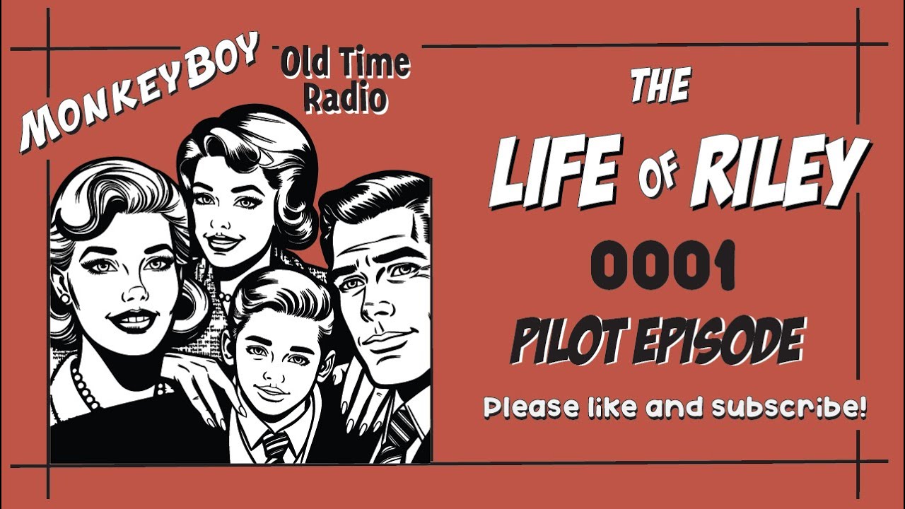 Life of Riley 0001 - YouTube