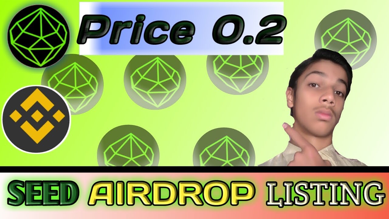 Seed token Price | Seed listing date | Seed airdrop - YouTube
