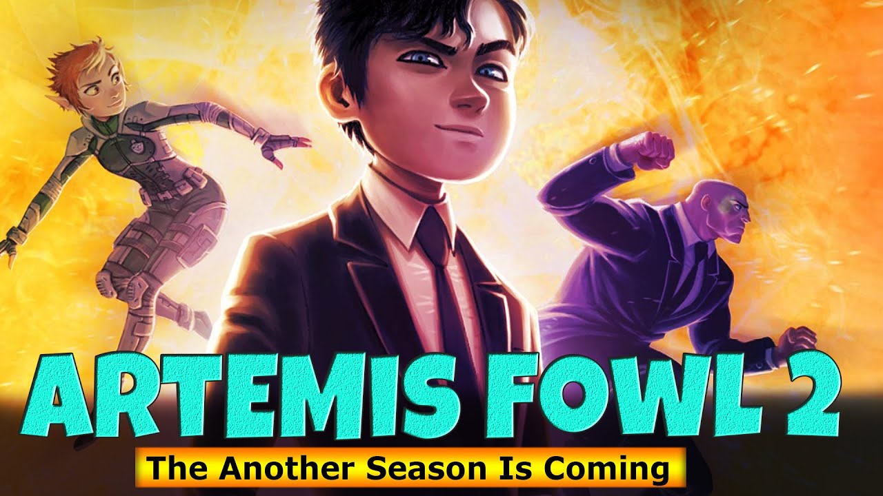 Artemis Fowl 2 The Another Season Is Coming Of Your Favourite Web ...
