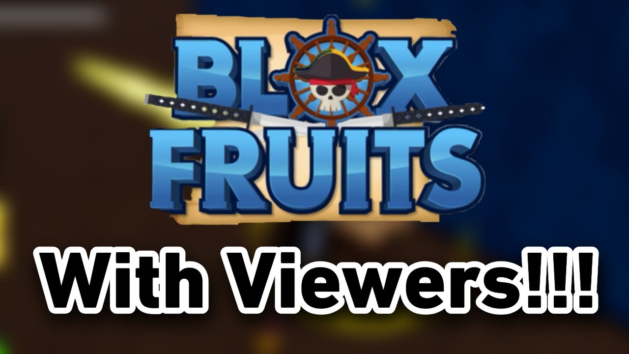 Playing Blox fruits with viewers!!! - YouTube