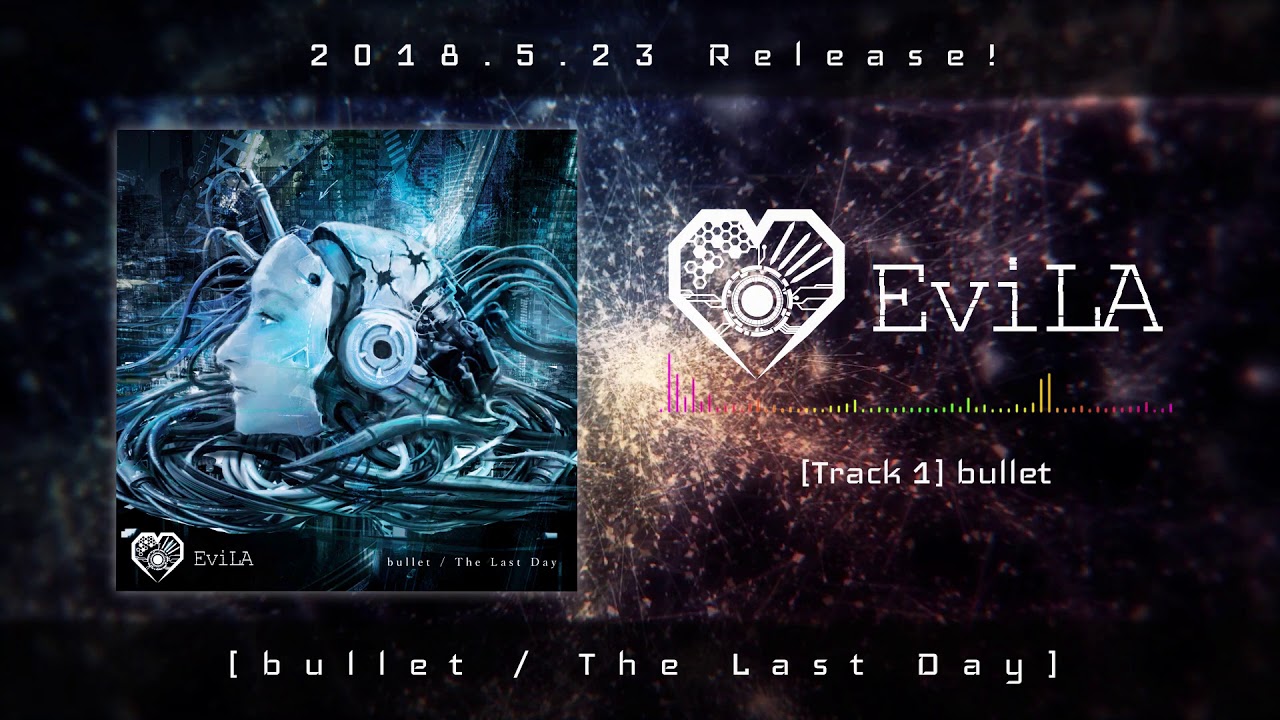 EviLA『bullet』(OFFICIAL TEASER) - YouTube